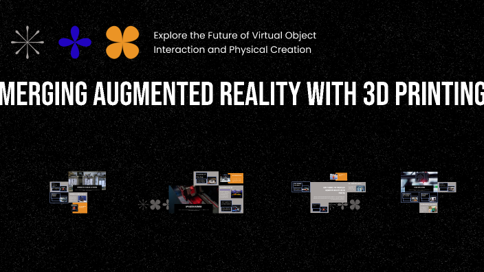 Merging Augmented Reality with 3D Printing by Chinmay Jain on Prezi