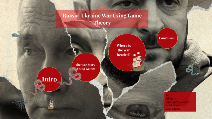 Russia - Ukraine War by AKHIL SUNDAR on Prezi