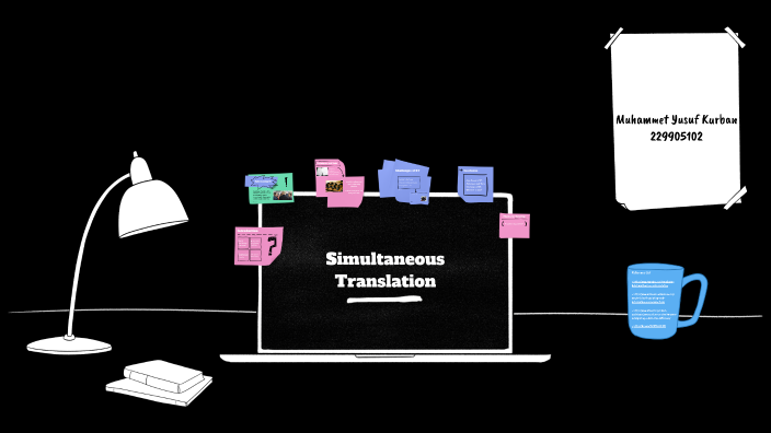 Simultaneous Translation by Yusuf on Prezi