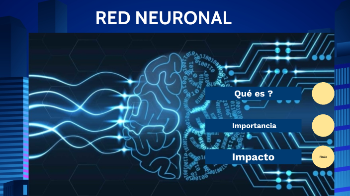RED Neuronal by Josue Ramirez on Prezi