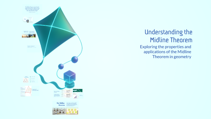 Understanding the Midline Theorem by Sykee Berendez Lanotan on Prezi