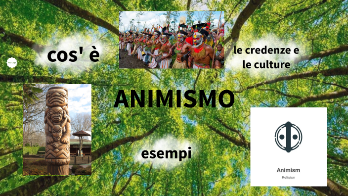 ANIMISMO by danil gambino on Prezi