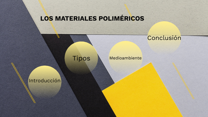 Los materiales poliméricos by Gonzalo Valle on Prezi