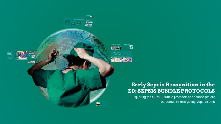 Early Sepsis Recognition in the ED: SEPSIS BUNDLE PROTOCOLS by Emma ...