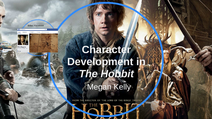 Character Development in The Hobbit by on Prezi