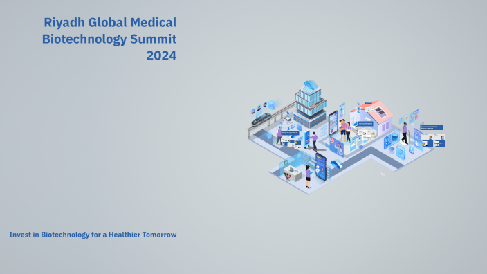 Riyadh Global Medical Biotechnology Summit 2024 by Abdulaziz Alradwan ...