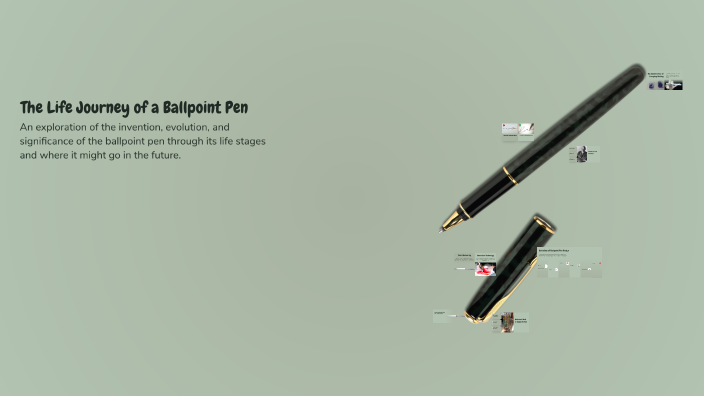 The Life Journey of a Ballpoint Pen by jogly_mt on Prezi
