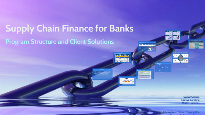 Supply Chain Finance (SCF) by Aksinya Sorokina on Prezi