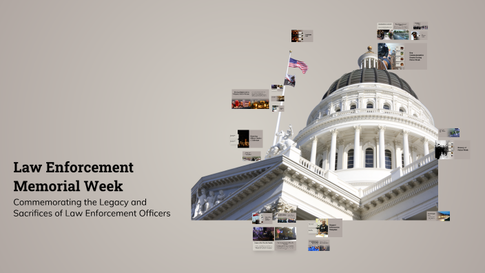Law Enforcement Memorial Week by Benjamin Cromwell on Prezi