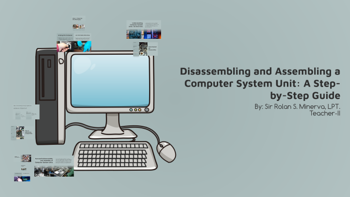 Disassembling and Assembling a Computer System Unit: A Step-by-Step ...