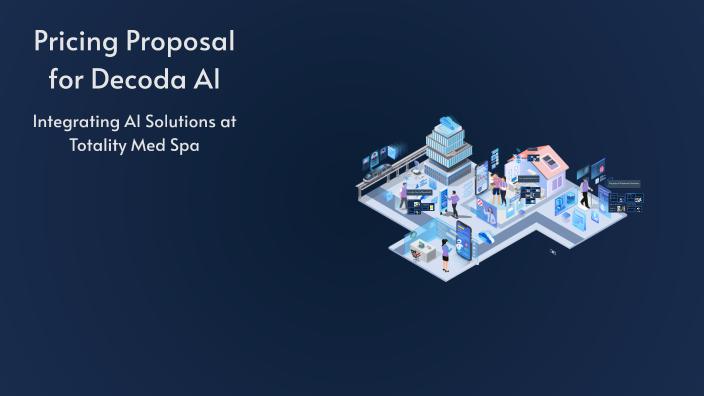 Pricing Proposal for Decoda AI by Daniyal Afzal on Prezi