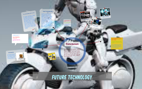 Future Technology by Jodie Conroy on Prezi