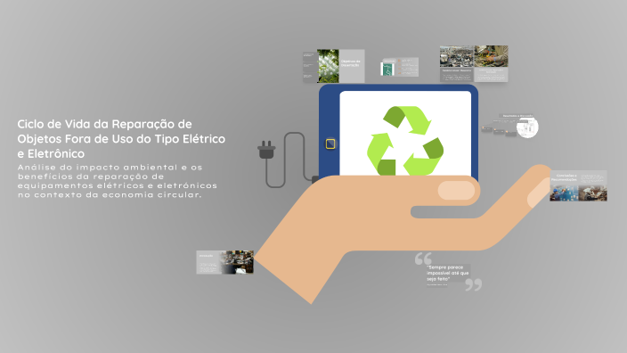 Ciclo de Vida da Reparação de Objetos Fora de Uso do Tipo Elétrico e ...