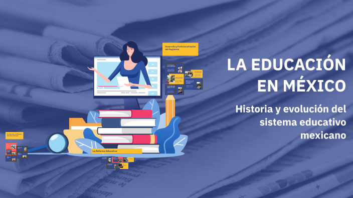LA EDUCACIÓN EN MÉXICO by Yuritzi Alejandra Arontes Ramirez on Prezi