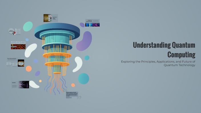 Understanding Quantum Computing by tomos mort on Prezi