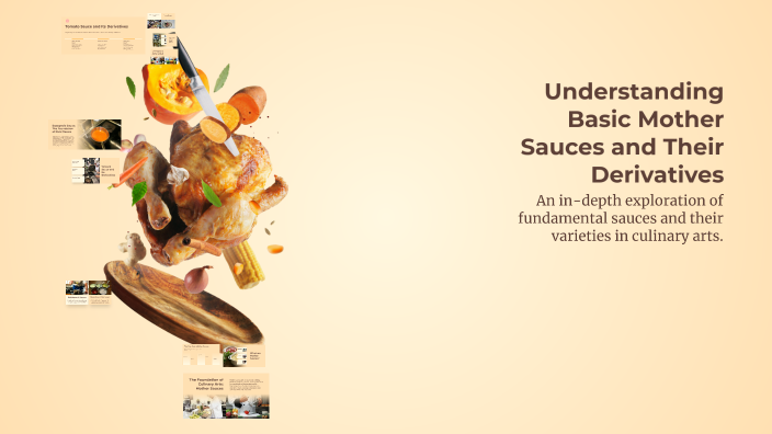 Understanding Basic Mother Sauces and Their Derivatives by Harshvardhan ...