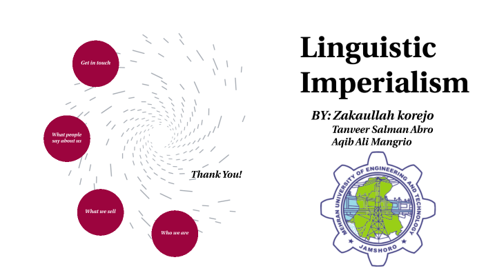 Linguistic Imperialism: by Zakaullah korejo on Prezi