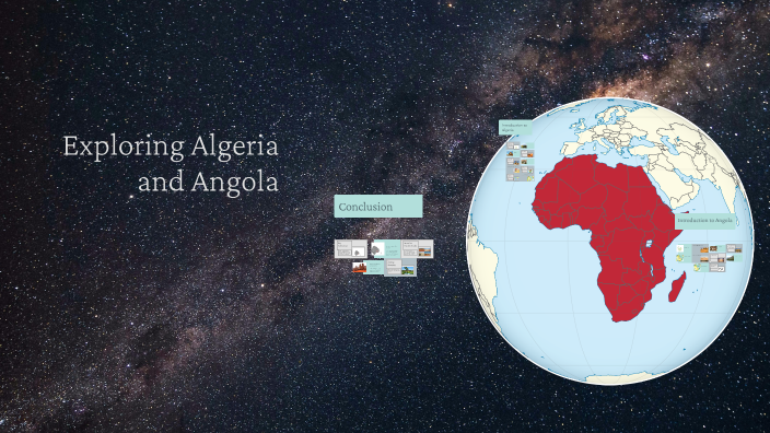Exploring Algeria and Angola by joshua okafor on Prezi