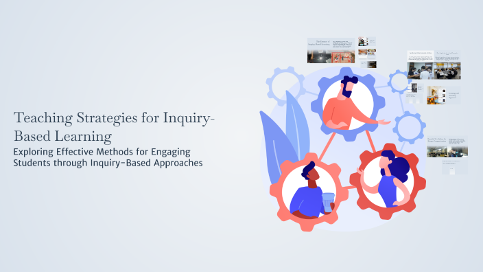 Teaching Strategies for Inquiry-Based Learning by Sharaf Youssef on Prezi