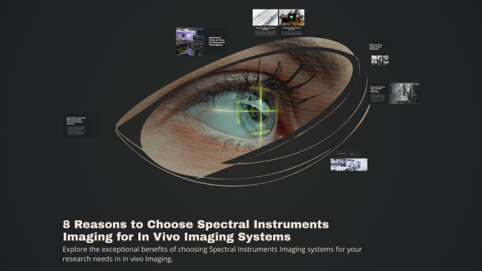 8 Reasons to Choose Spectral Instruments Imaging for In Vivo Imaging ...