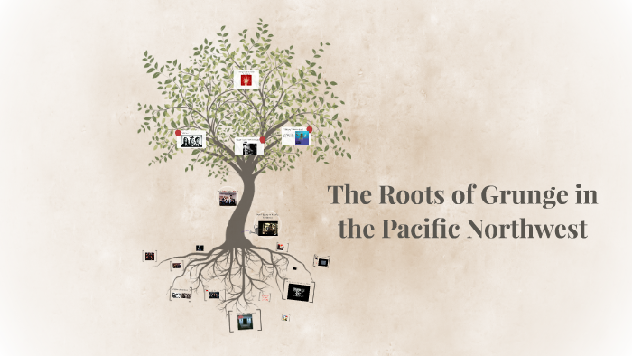The Roots of Grunge in the Pacific Northwest by Bryce Carrington on Prezi