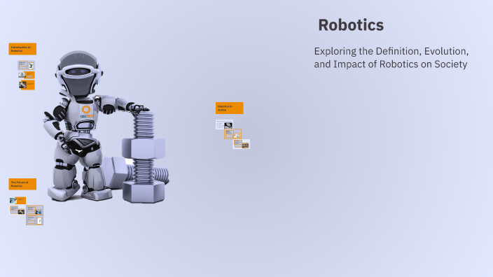 Unveiling the Past and Future of Robotics by Nathaniel Gee on Prezi