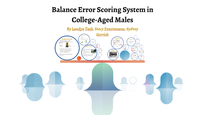 Balance Error Scoring System by Sydney Gerrish on Prezi