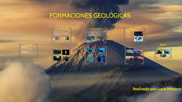FORMACIONES GEOLÓGICAS by Lilu Montero on Prezi