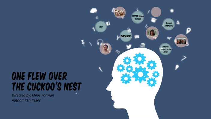 One Flew Over the Cuckoo's Nest Presentation by Nathan Newell on Prezi