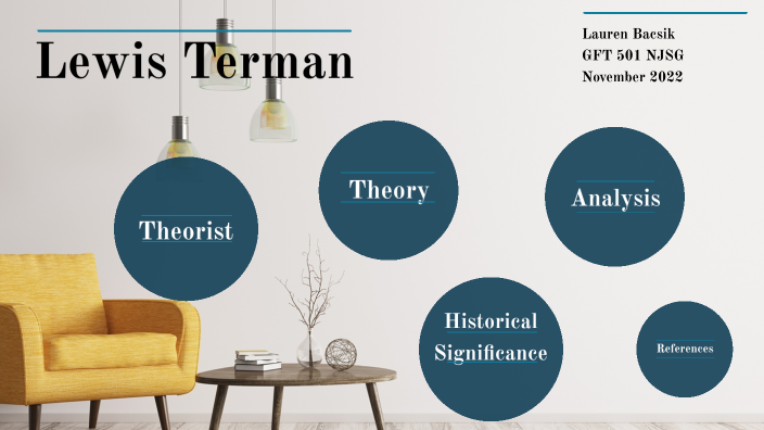 Lewis Terman by Lauren Bascik on Prezi