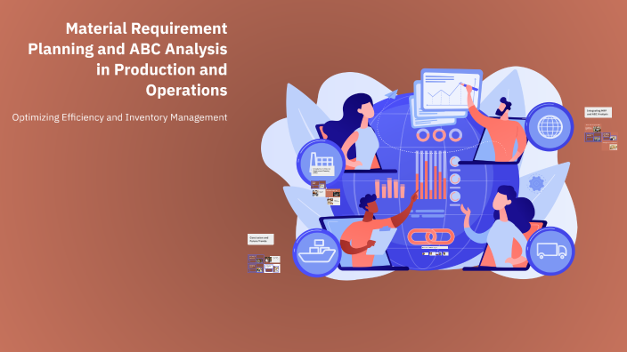 Material Requirement Planning and ABC Analysis in Production and ...