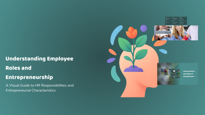 Understanding Employee Roles and Entrepreneurship by Dale Roberts on Prezi