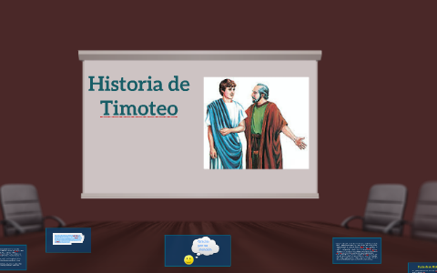 Historia De Timoteo By Javiera Yeomans On Prezi