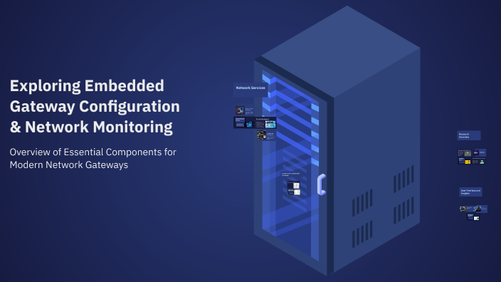 Exploring Embedded Gateway Configuration & Network Monitoring by TUNFLIX on Prezi