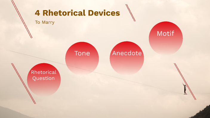 4 Rhetorical Devices by Allison Cartwright on Prezi