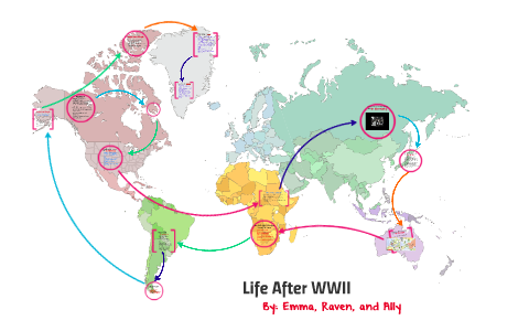 Life After WWII by Emmy Nova on Prezi
