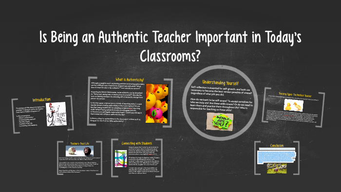 Is Being an Authentic Teacher Important in Today's Classroom by Josie ...