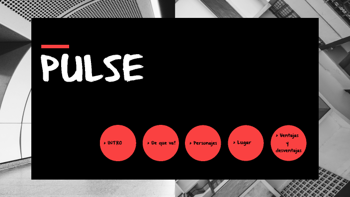 Pulse DEF by daniel garcia on Prezi