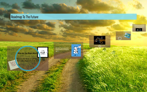 Roadmap to My Future by Erin Stockton on Prezi