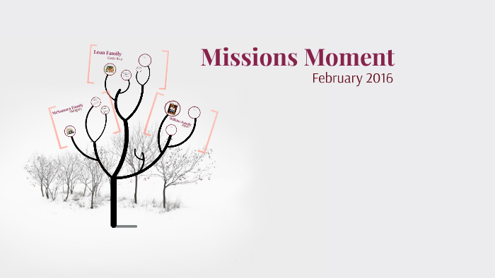 Missions Moment by Tim McKeever on Prezi