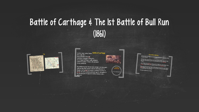 Battle of Carthage & The 1st Battle of Bull Run by Camille Rodriguez on ...