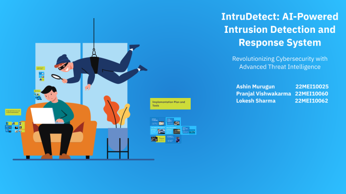IntruDetect: AI-Powered Intrusion Detection and Response System by Lokesh Sharma on Prezi