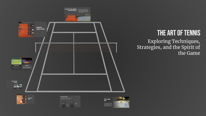 The Art of Tennis by Chloe McCarty on Prezi