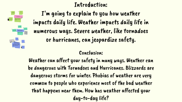 How does weather affect day-to-day life? by jorge acosta on Prezi