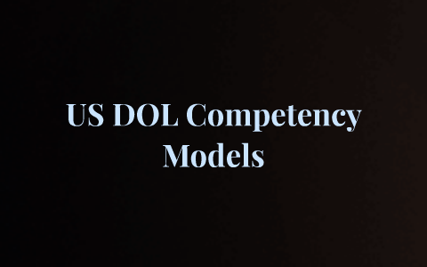 US DOL Competency Models Example 2 - Prezi Template by Ryan Merclean