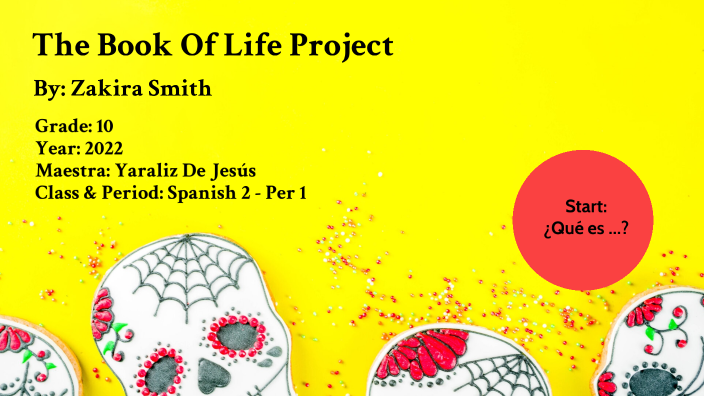 Book of Life Project by Zakira Smith on Prezi