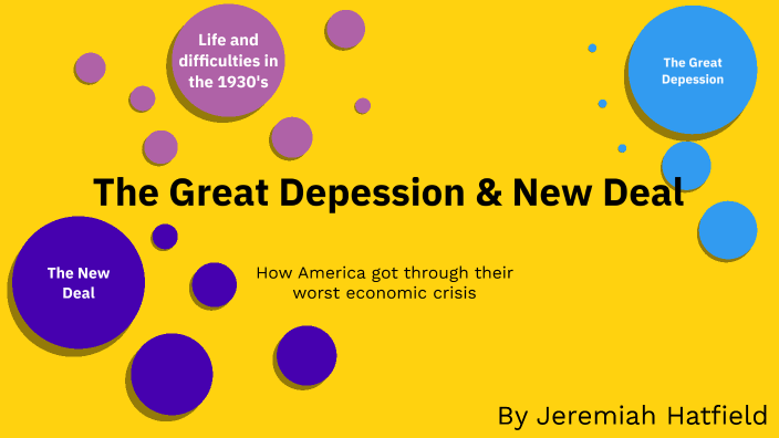 Great Depression & New Deal Project by Jeremiah Hatfield on Prezi