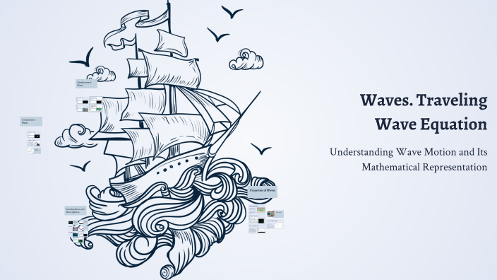 Waves. Traveling Wave Equation by tg tgfdx on Prezi