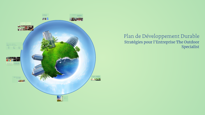Plan de Développement Durable by Marc-Olivier Imbeault on Prezi