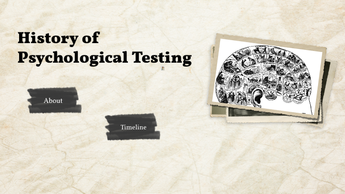 Visual Timeline of Psychological Assessment by Ma.Angelica Vega on Prezi
